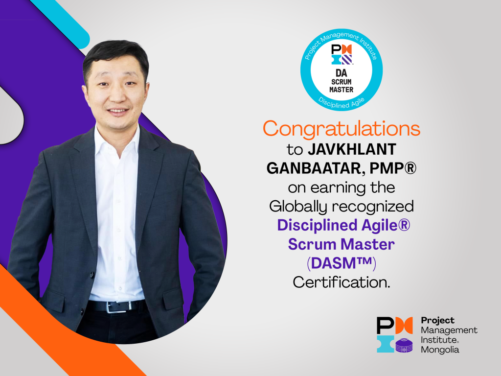 CONGRATULATIONS TO THE NEW DASM™! – Project Management Institute Mongolia