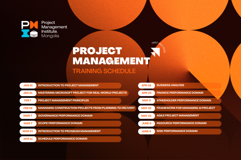 PMI MONGOLIA CHAPTER’S TRAINING SCHEDULE FOR THE FIRST HALF OF 2026 ...